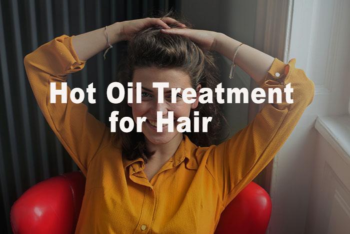 Hot Oil Treatment for Newbies – Benefits & Drawbacks & How to | Cajochy